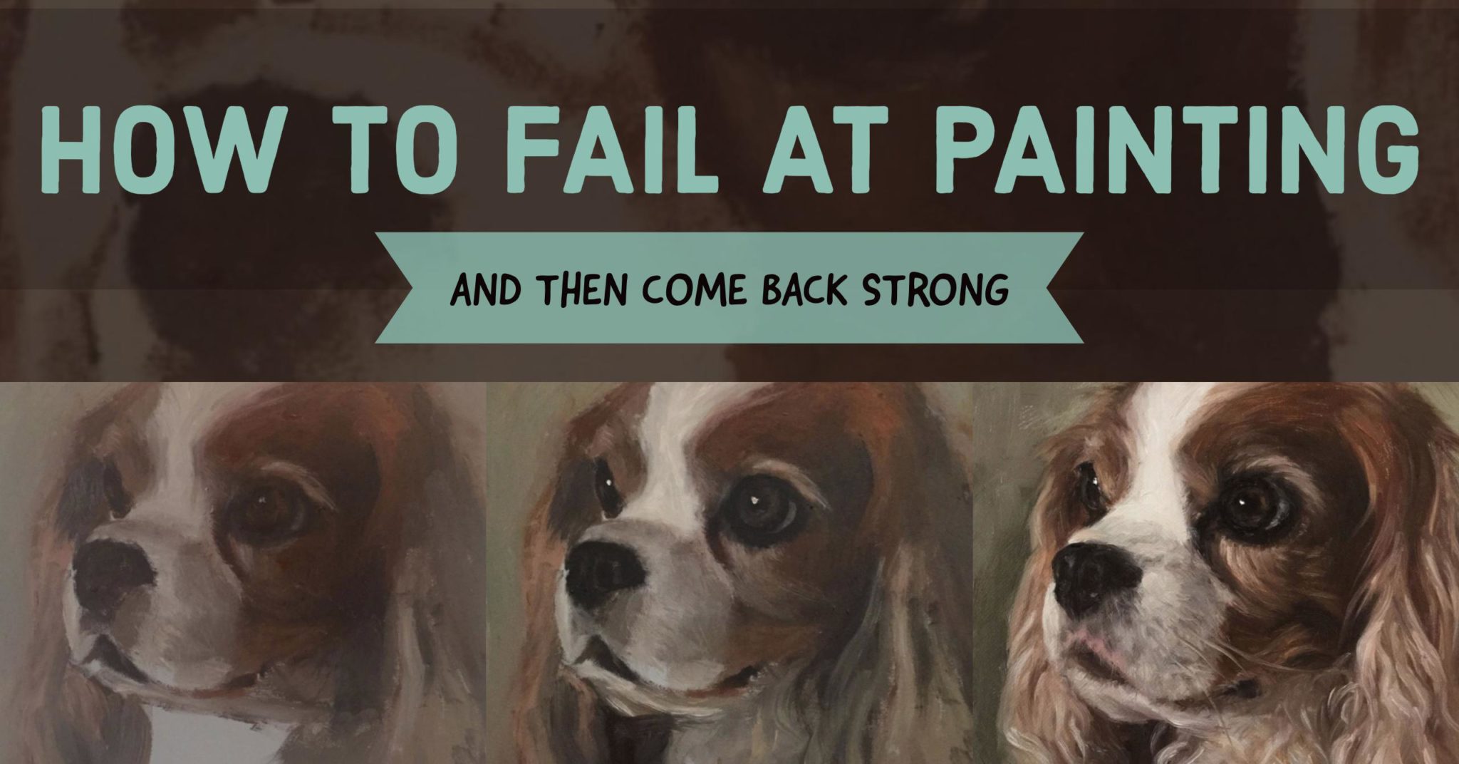 Painting Failures And Mistakes – Should I Give Up Or Start Over?